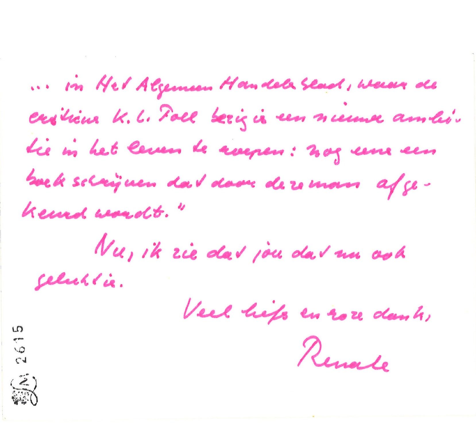 ‘Beste Hanlo, veel dank voor je brief, ik ben er erg trots op ...